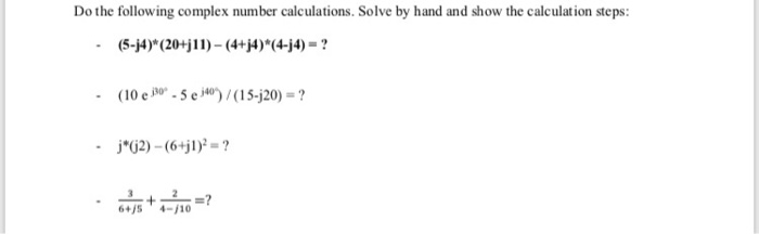 Solved Do the following complex number calculations. Solve | Chegg.com