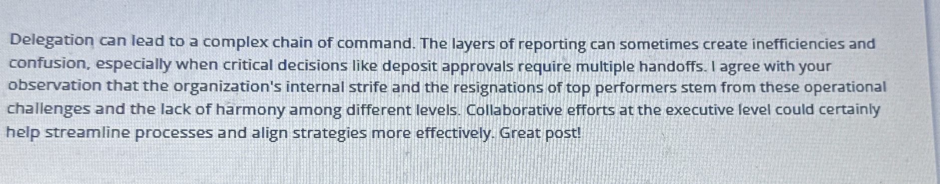 Solved Delegation can lead to a complex chain of command. | Chegg.com