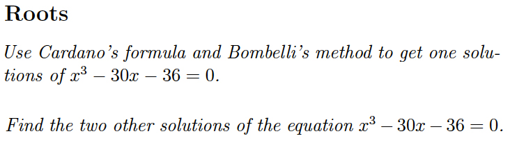 Use Cardano's formula and Bombelli's method to get | Chegg.com