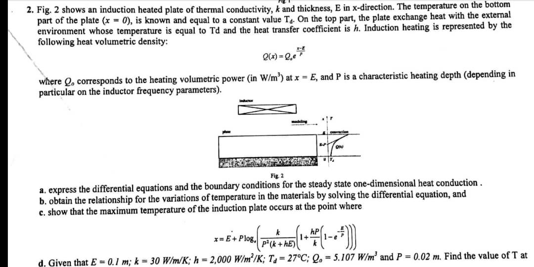 2. Fig. 2 shows an induction heated plate of thermal | Chegg.com