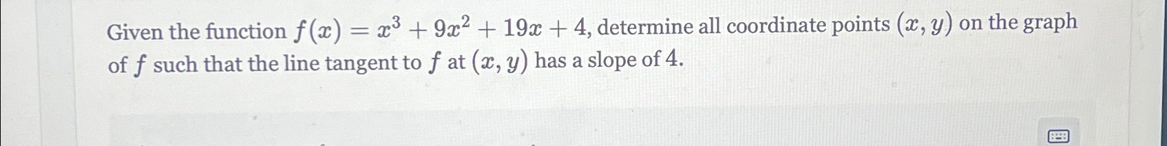 Solved Given the function f(x)=x3+9x2+19x+4, ﻿determine all | Chegg.com