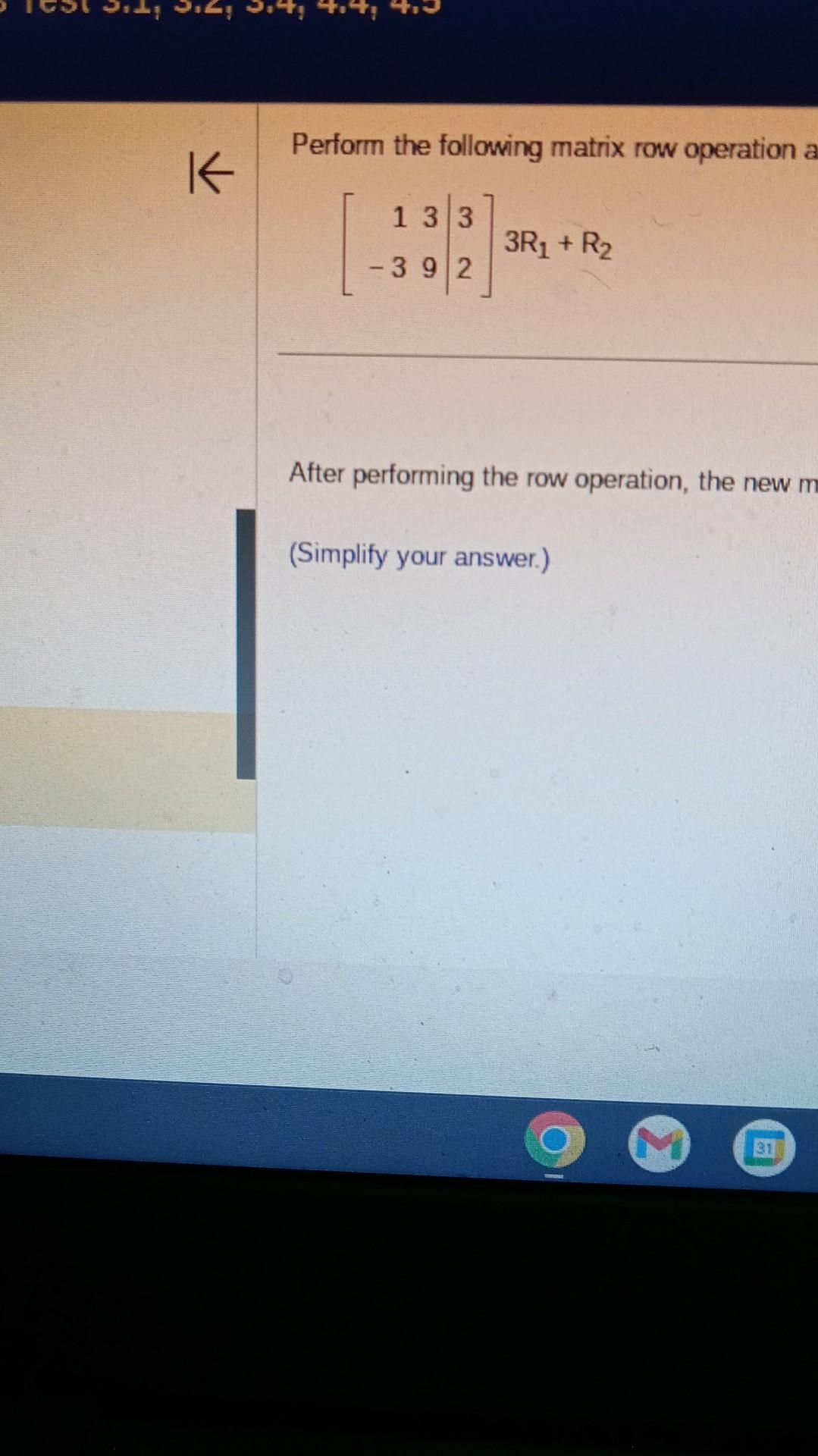 Solved Perform the following matrix row operation a | Chegg.com