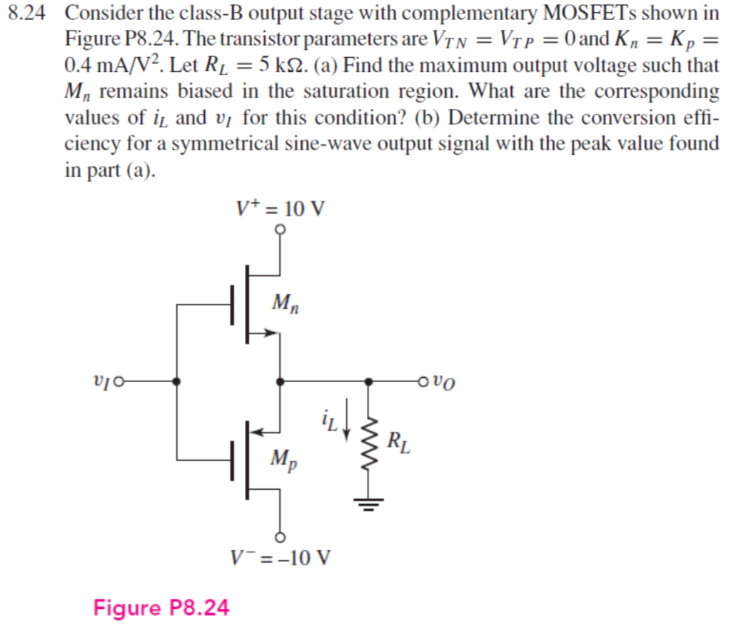 Solved 8.24 ﻿Consider the class-B output stage with | Chegg.com