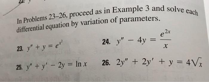 Solved In Problems 23-26, proceed as in Example 3 and solve | Chegg.com Solved In Problems 23-26, proceed as in Example 3 and solve | Chegg.com