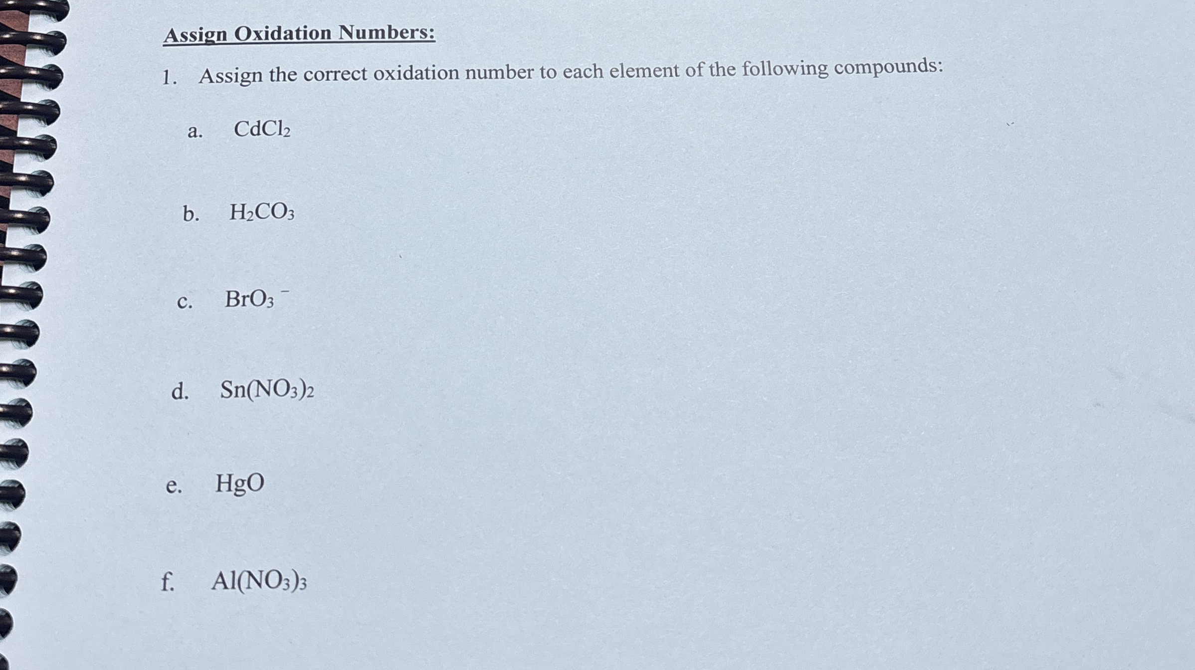 Solved Assign Oxidation Numbers:Assign the correct oxidation | Chegg.com