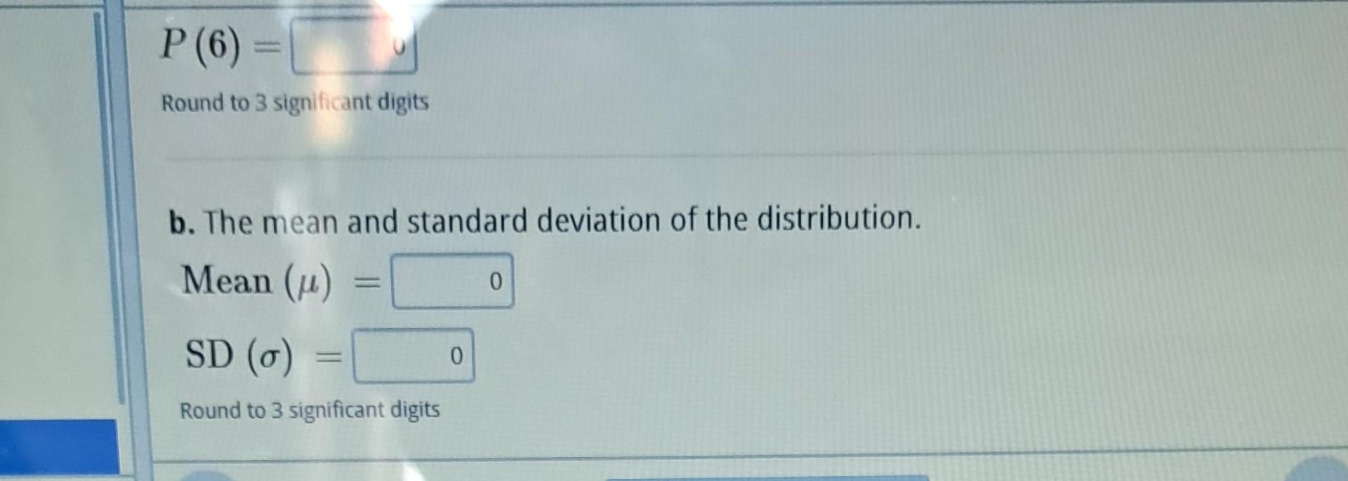 Solved A Poisson distribution with λ=7.4 and x=6. Use the | Chegg.com