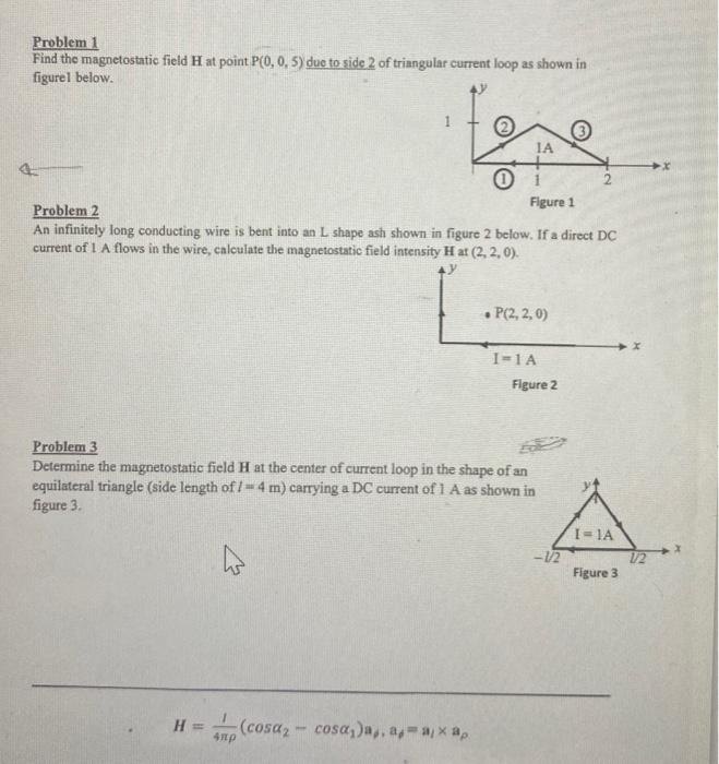Solved Problem 1 Find the magnetostatic field H at point | Chegg.com