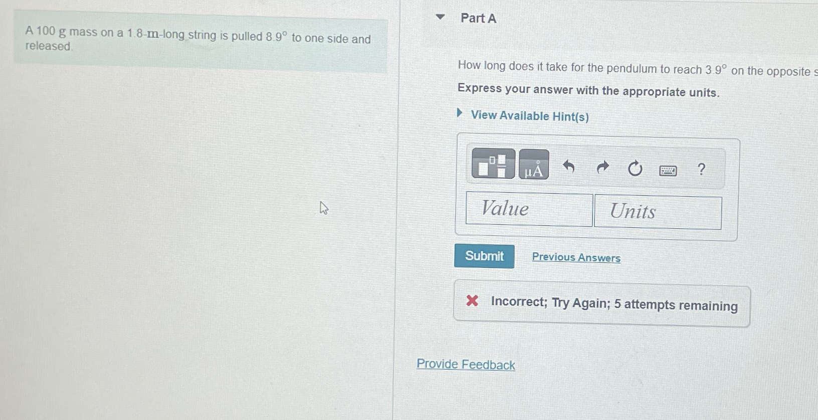 Solved A 100g ﻿mass on a 1.8 - m-long string is pulled 8.9° | Chegg.com