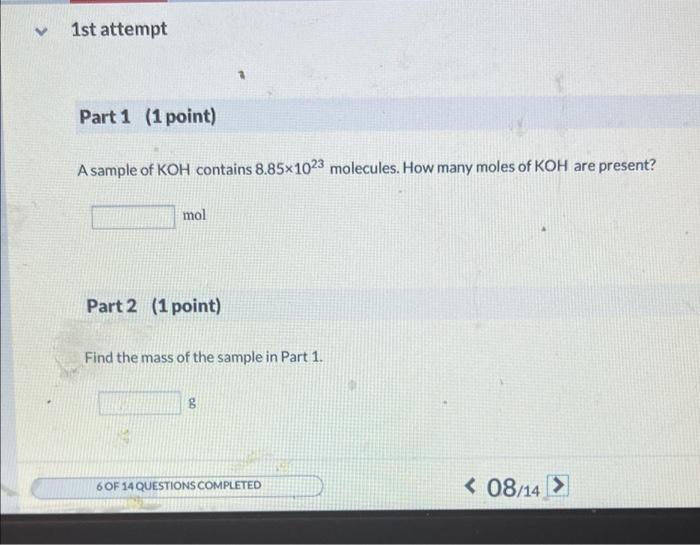 Solved V 1st attempt Part 1 (1 point) A sample of KOH | Chegg.com