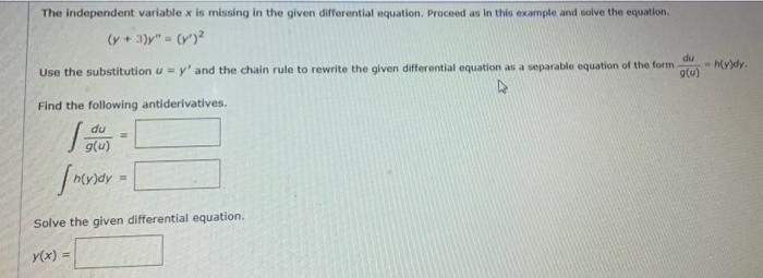 Solved The Independent variable x is missing in the given | Chegg.com