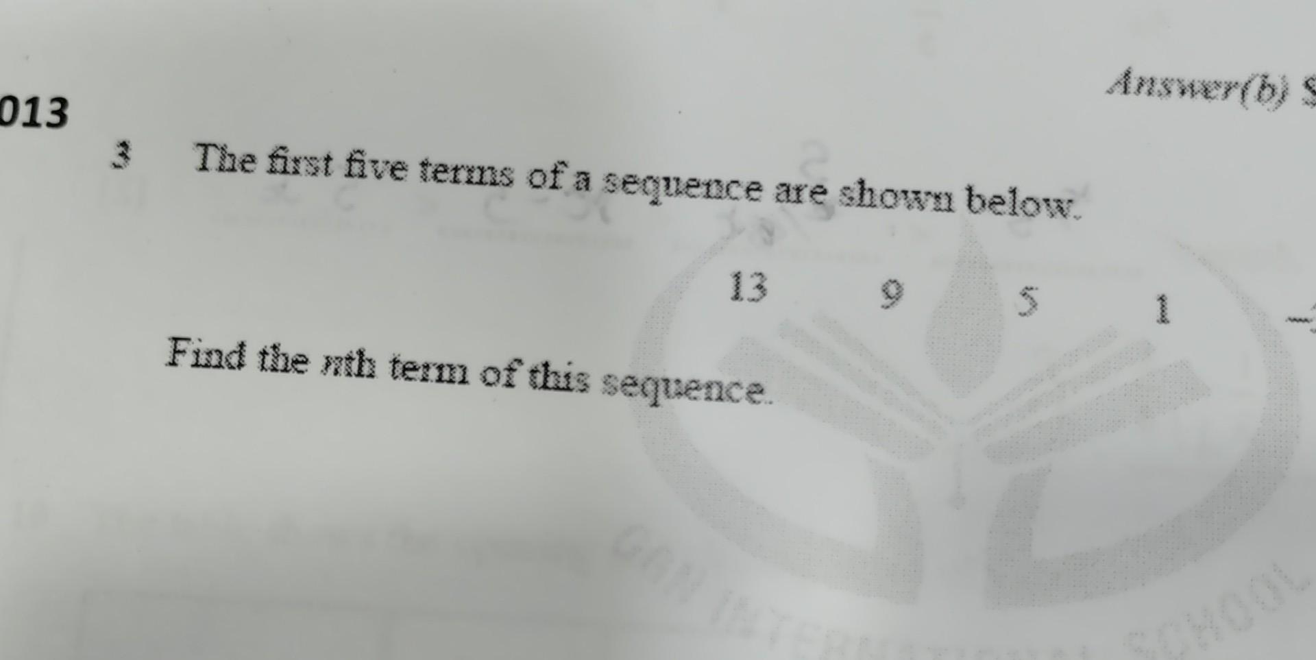 [Solved]: 3 The firt five terms of a sequence are shown