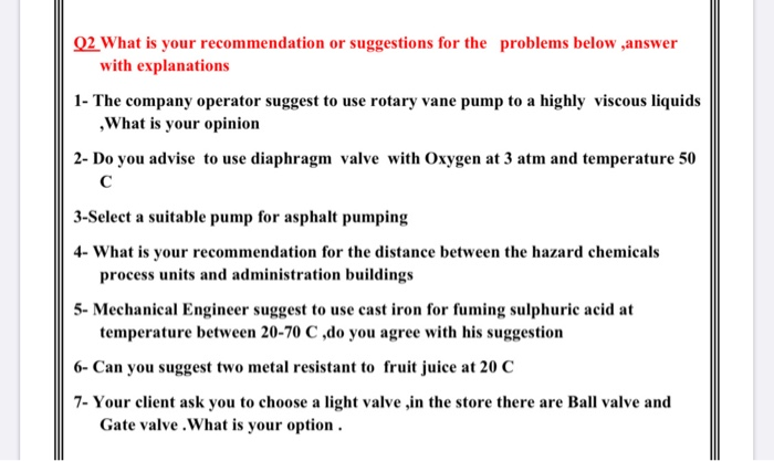 Solved Q2 What is your recommendation or suggestions for the | Chegg.com