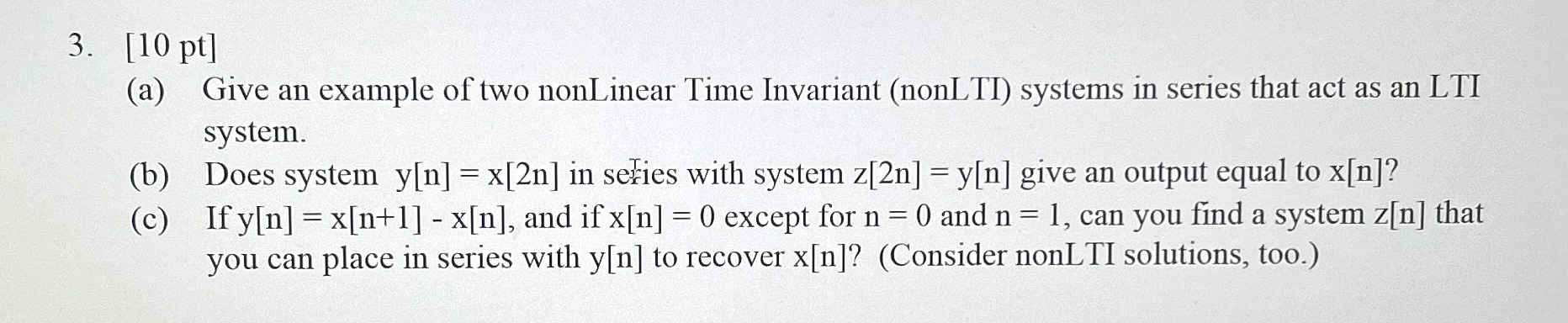 Solved 10pt(a) ﻿Give an example of two nonLinear Time | Chegg.com