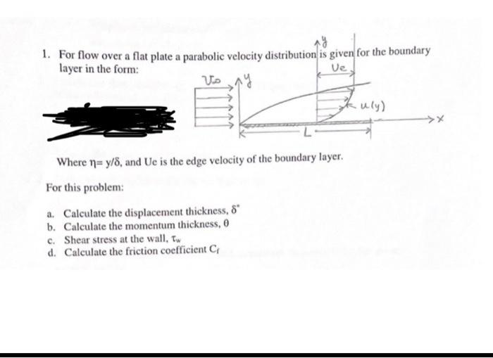 Solved 1. For flow over a flat plate a parabolic velocity | Chegg.com
