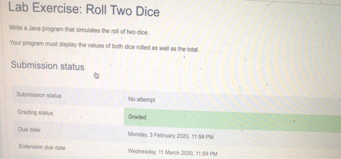 Solved Lab Exercise: Roll Two Dice Write a Java program that | Chegg.com