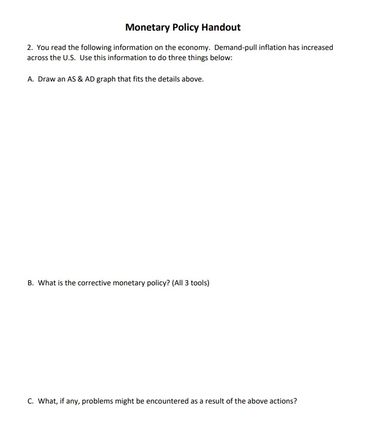 Solved Monetary Policy HandoutYou read the following | Chegg.com