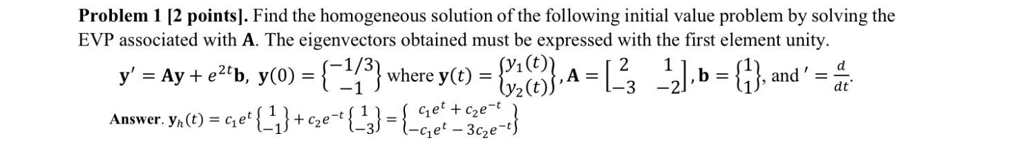 Solved Problem 1 [ 2 ﻿points]. ﻿Find the homogeneous | Chegg.com