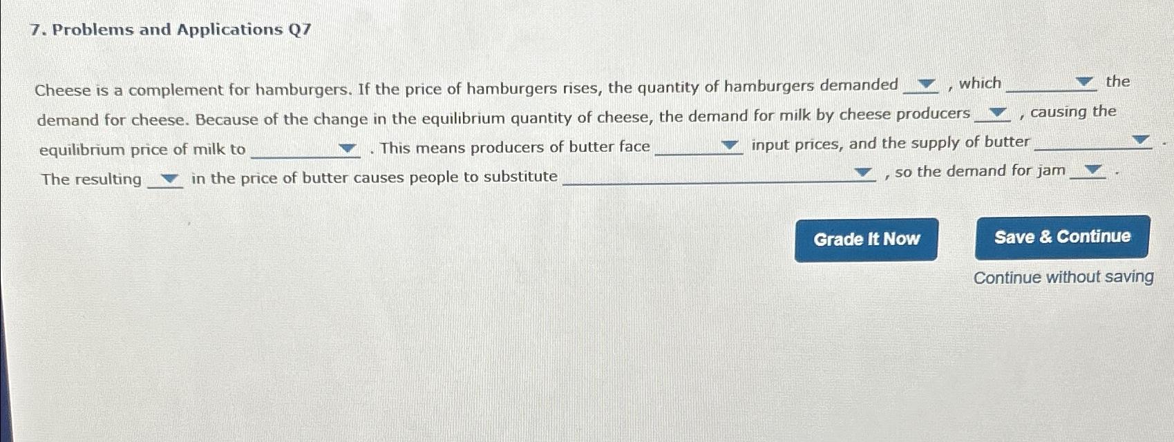 Solved Problems and Applications Q7Cheese is a complement | Chegg.com
