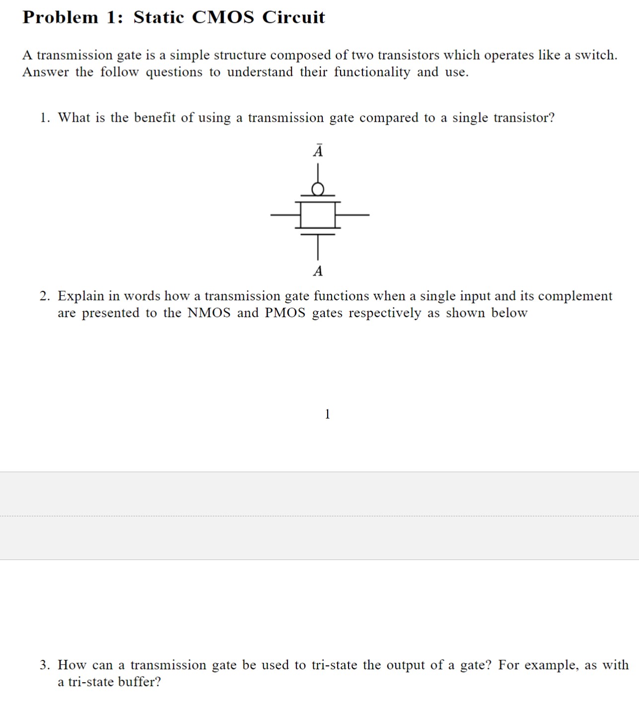 Solved Problem 1: Static CMOS CircuitA transmission gate is | Chegg.com