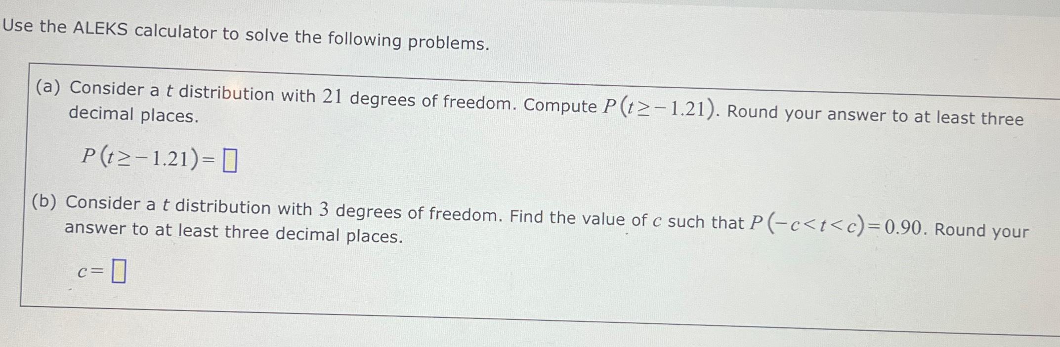 Solved Use the ALEKS calculator to solve the following | Chegg.com