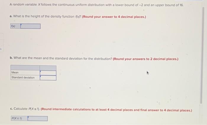 Solved A Random Variable X Follows The Continuous 