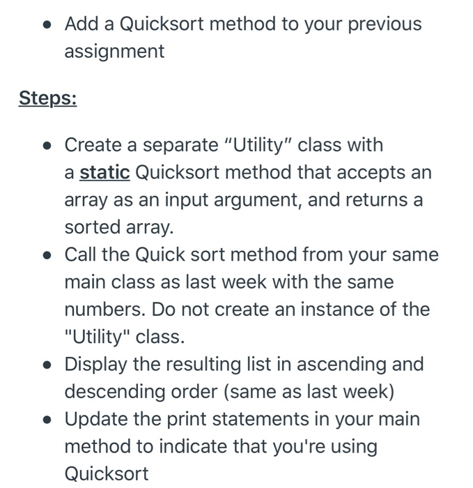 Solved • Add a Quicksort method to your previous assignment | Chegg.com