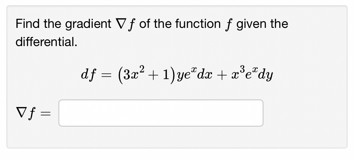 Solved Find the gradient gradf of the function f ﻿given | Chegg.com