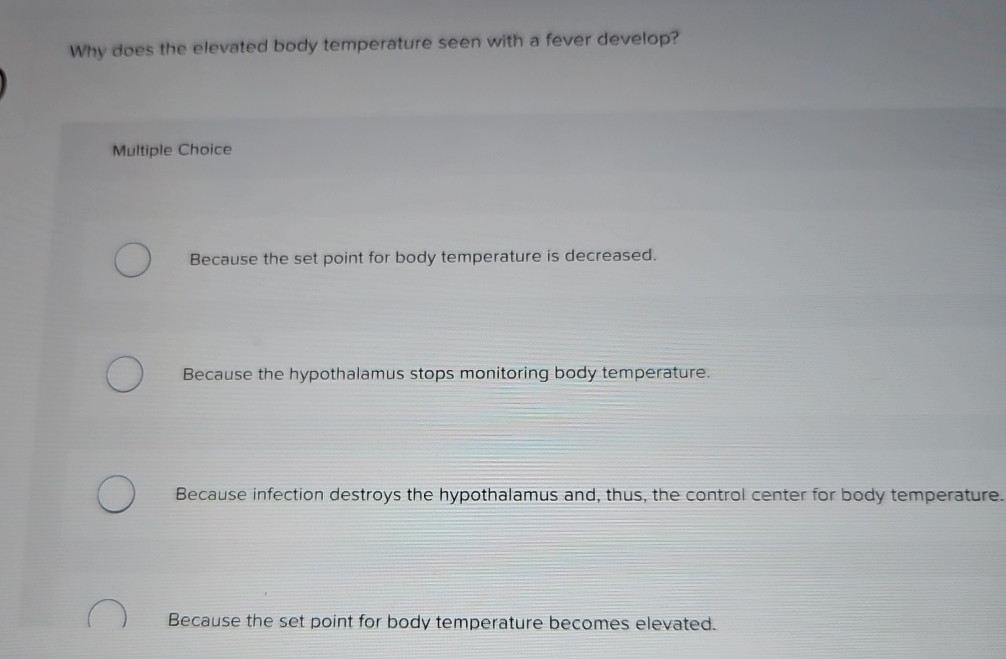 Solved Why does the elevated body temperature seen with a | Chegg.com