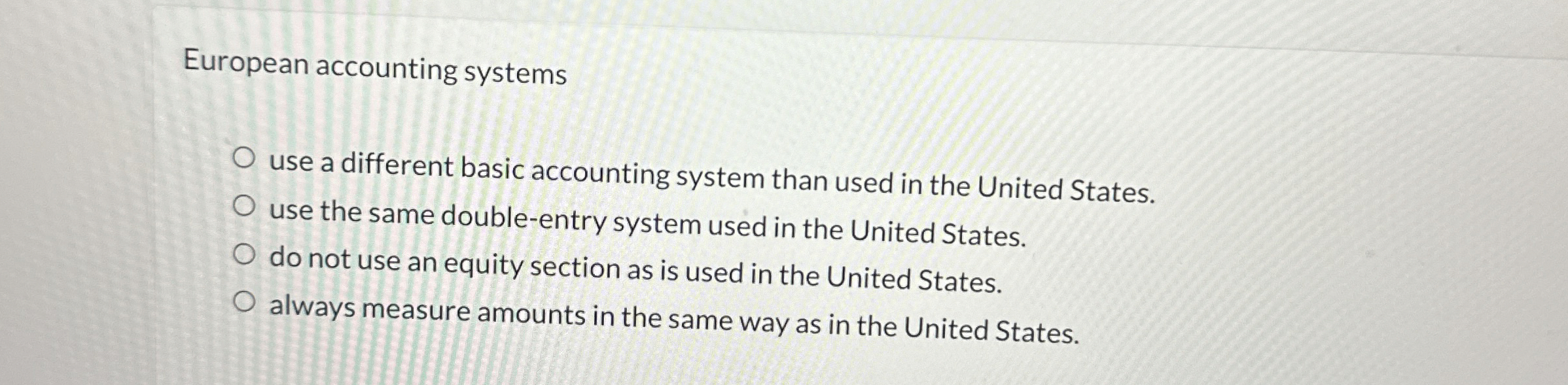 Solved European accounting systemsuse a different basic | Chegg.com
