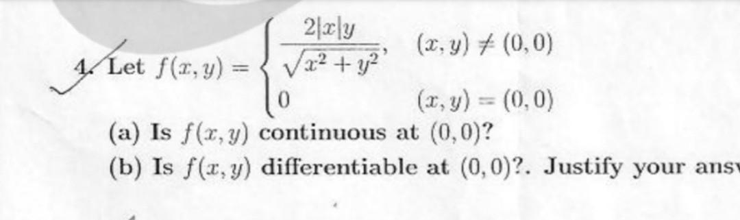 Solved f(x,y)={x2+y22∣x∣y,0(x,y) =(0,0)(x,y)=(0,0) | Chegg.com