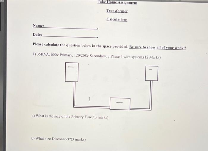 Solved Take Home Assignment Transformer Calculations Name