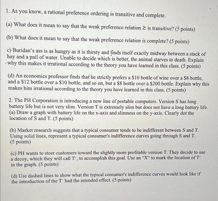Solved 1. As you know, a rational preference ordering is | Chegg.com