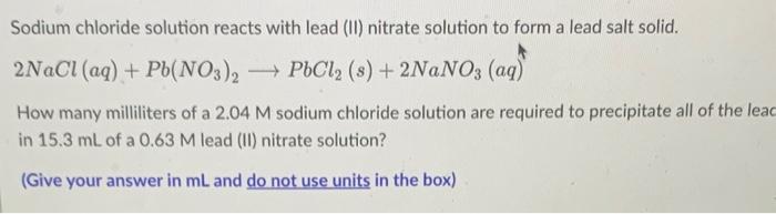 Solved Sodium chloride solution reacts with lead (II) | Chegg.com