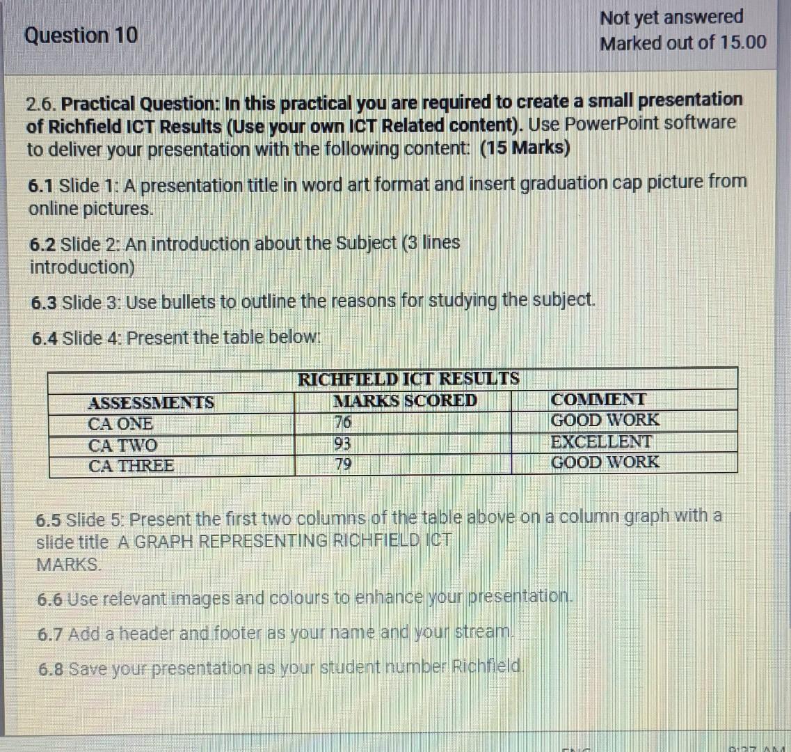 2.6. Practical Question: In this practical you are | Chegg.com