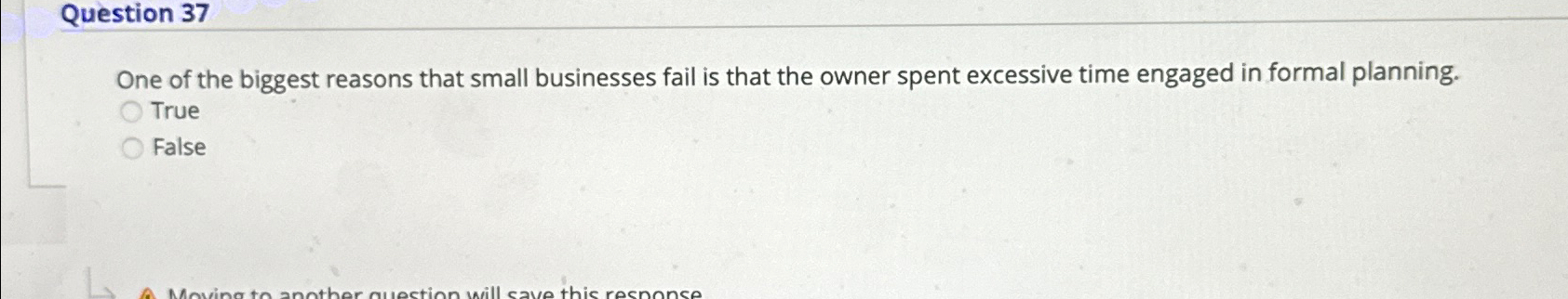Solved Question 37One of the biggest reasons that small | Chegg.com