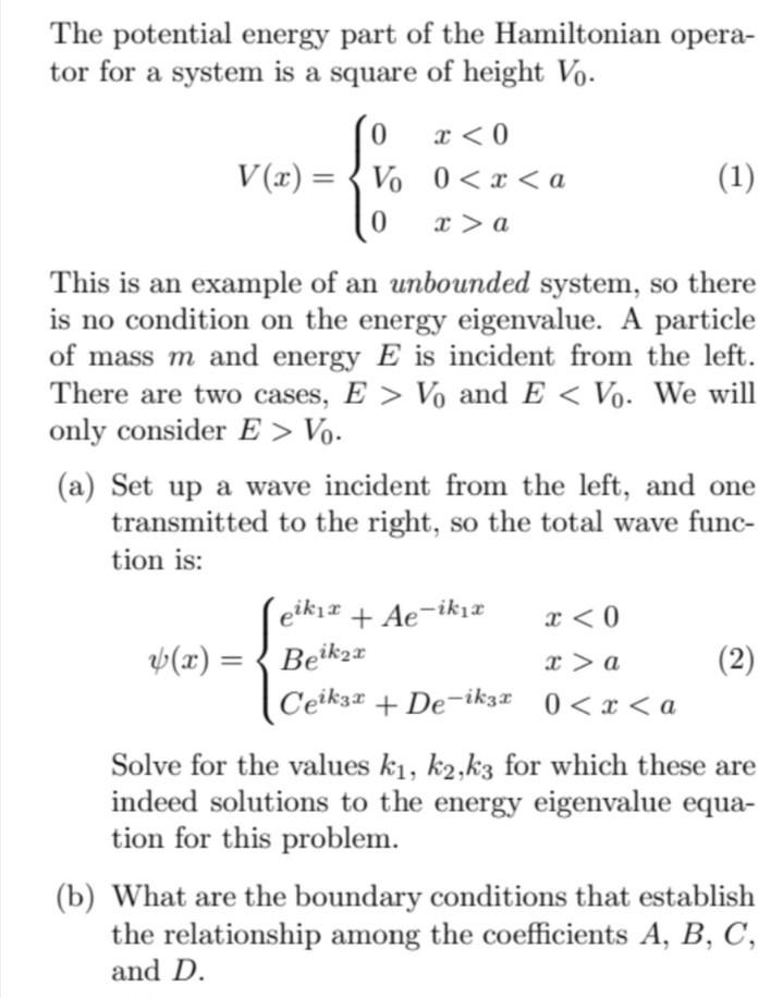 Solved The potential energy part of the Hamiltonian operator | Chegg.com