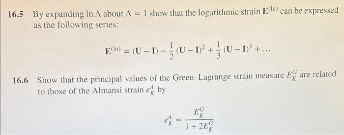 Solved 6.5 By expanding lnΛ about Λ=1 show that the | Chegg.com