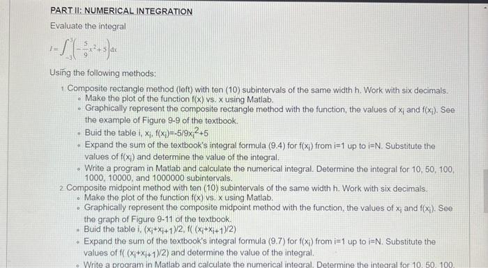 PART II: NUMERICAL INTEGRATION Evaluate the integral | Chegg.com