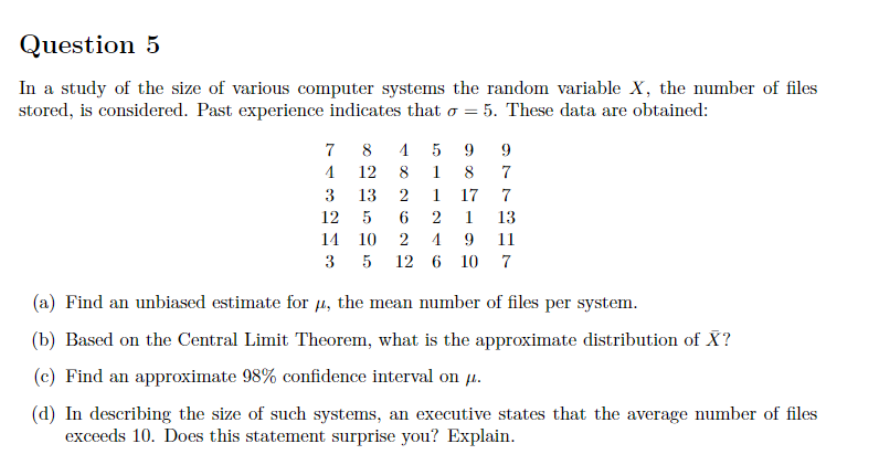 Solved Question 5In a study of the size of various computer | Chegg.com