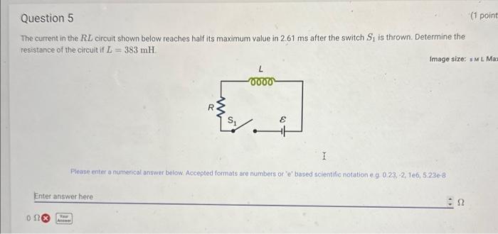Solved The current in the RL circuit shown below reaches | Chegg.com