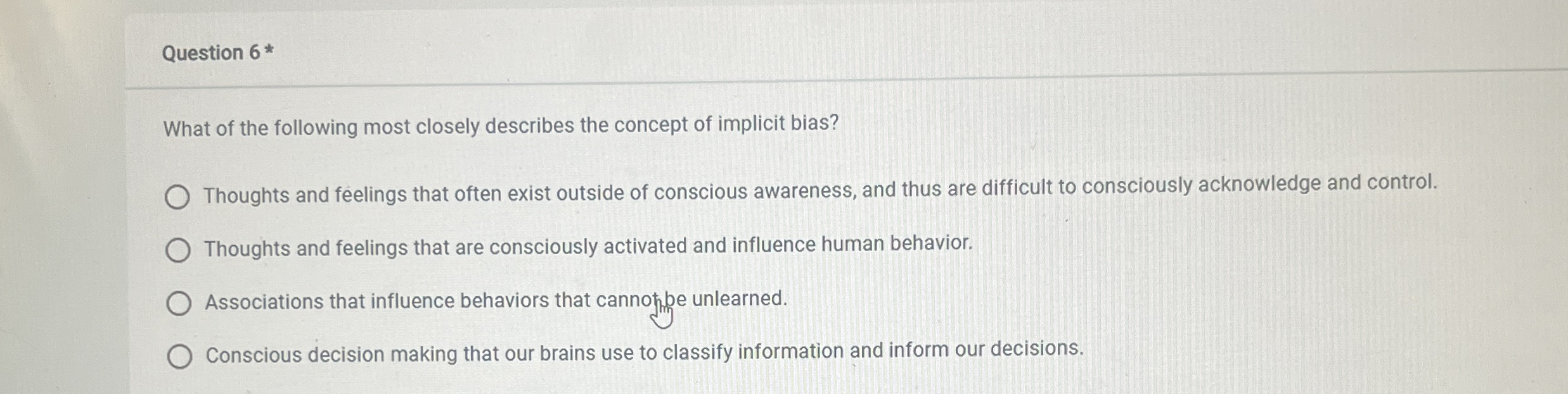 Solved Question 6*What of the following most closely | Chegg.com