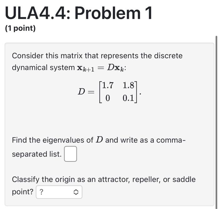 Solved ULA4.4: Problem 1 (1 point) Consider this matrix that | Chegg.com Solved ULA4.4: Problem 1 (1 point) Consider this matrix that | Chegg.com
