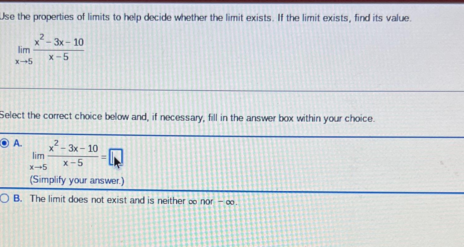 Solved Use the properties of limits to help decide whether | Chegg.com