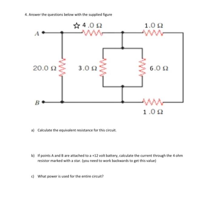 Solved 4. Answer the questions below with the supplied | Chegg.com