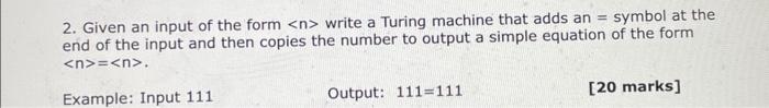 Solved 2. Given an input of the form write a Turing machine | Chegg.com