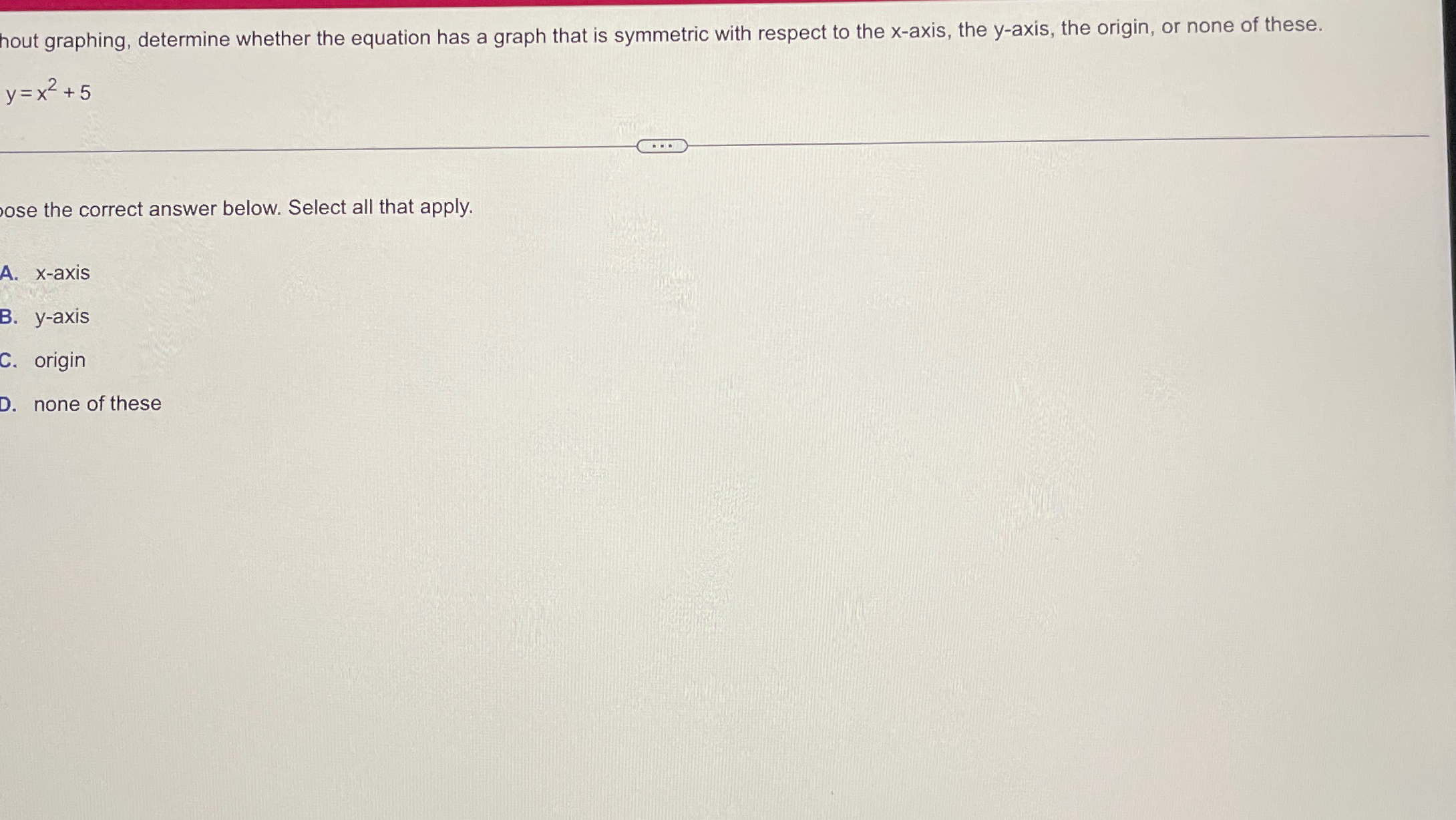 Solved hout graphing, determine whether the equation has a | Chegg.com