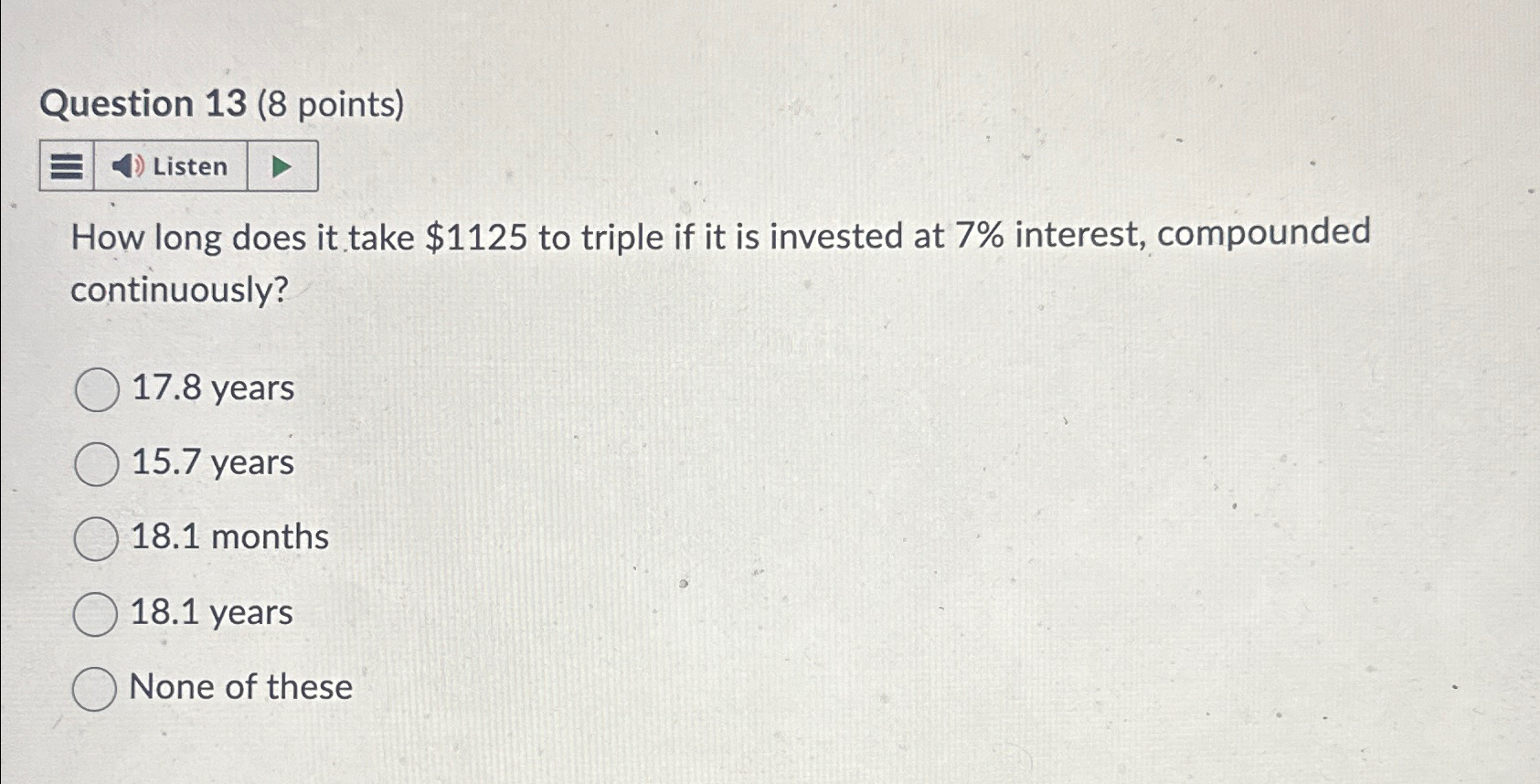 Solved Question 13 (8 ﻿points)ListenHow long does it take | Chegg.com