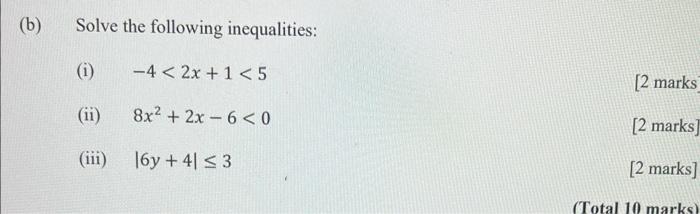 Solved Solve the following inequalities: (i) −4