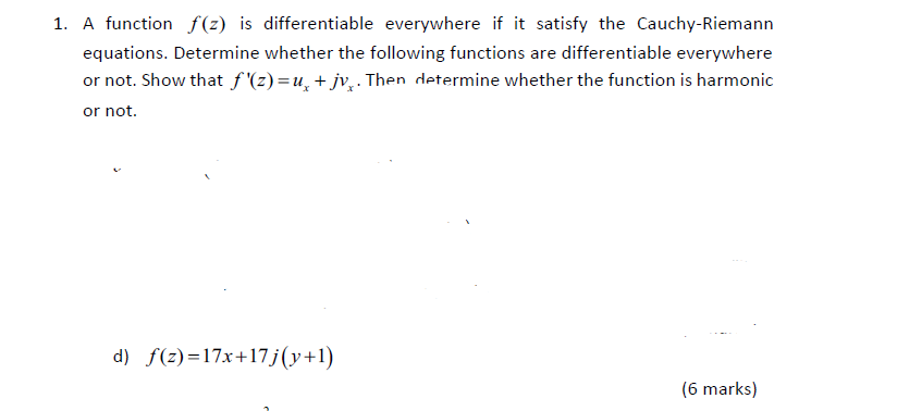 Solved A function f(z) ﻿is differentiable everywhere if it | Chegg.com