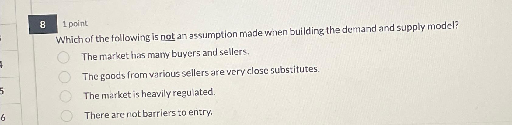 Solved 81 ﻿pointWhich of the following is not an assumption | Chegg.com